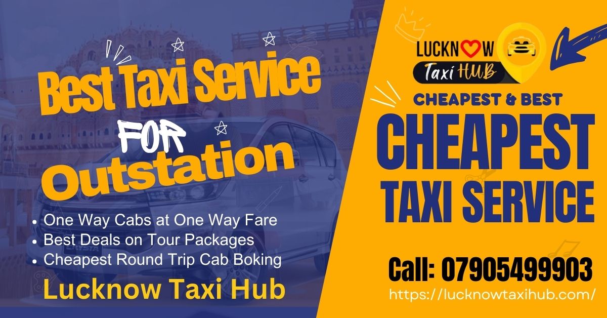 Lucknow to Basti Taxi Booking: One Way & Round Trip Cab